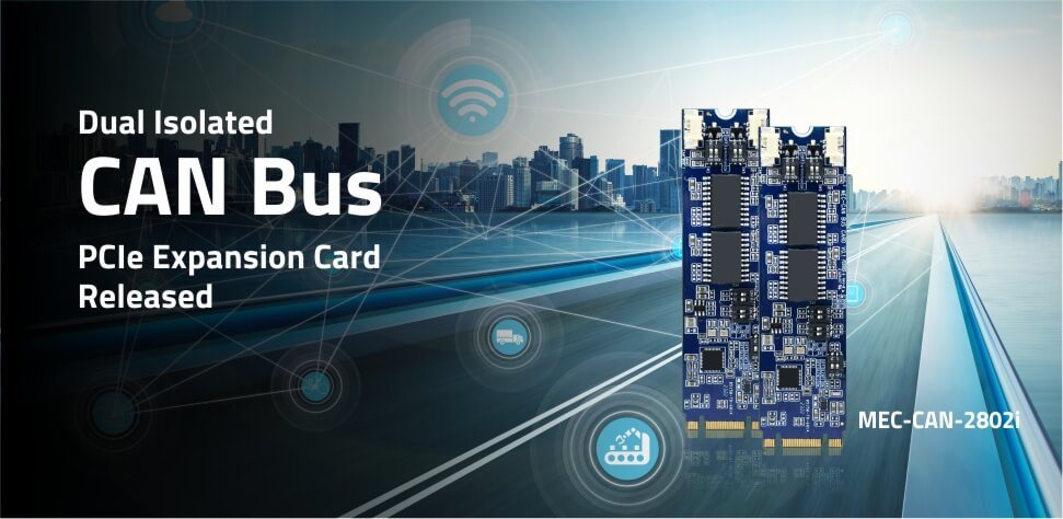 Dual Isolated CAN Bus PCIe Expansion Card Released