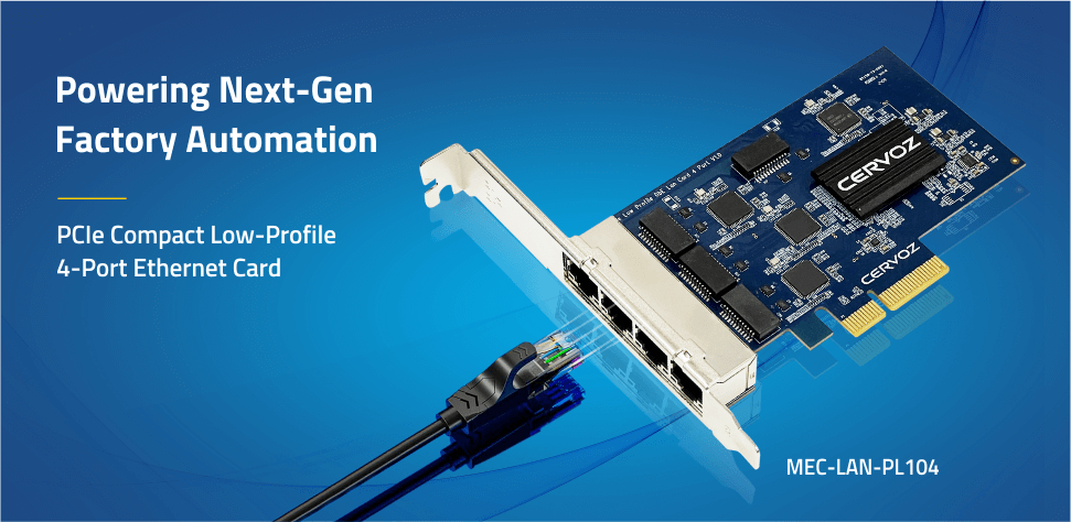 Cervoz Unveils PCIe Low-Profile Ethernet Card to Power Next-Gen Factory ...